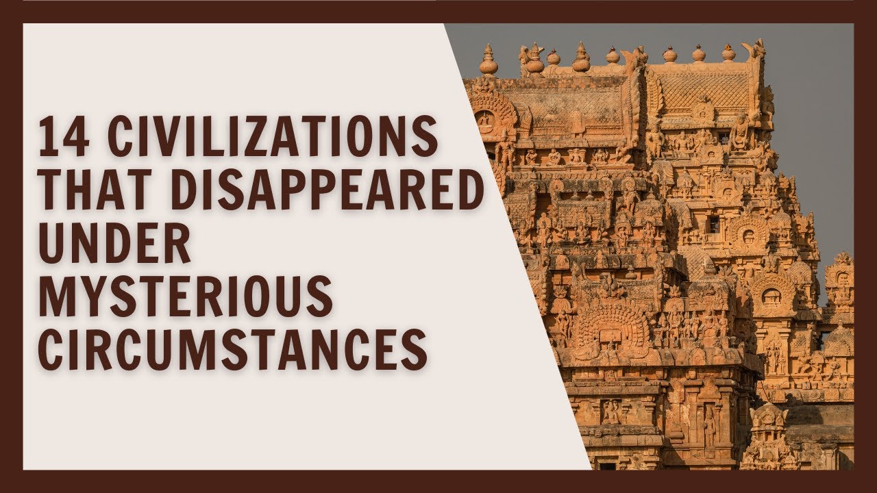 14 Civilizations That Disappeared Under Mysterious Circumstances - YouTube