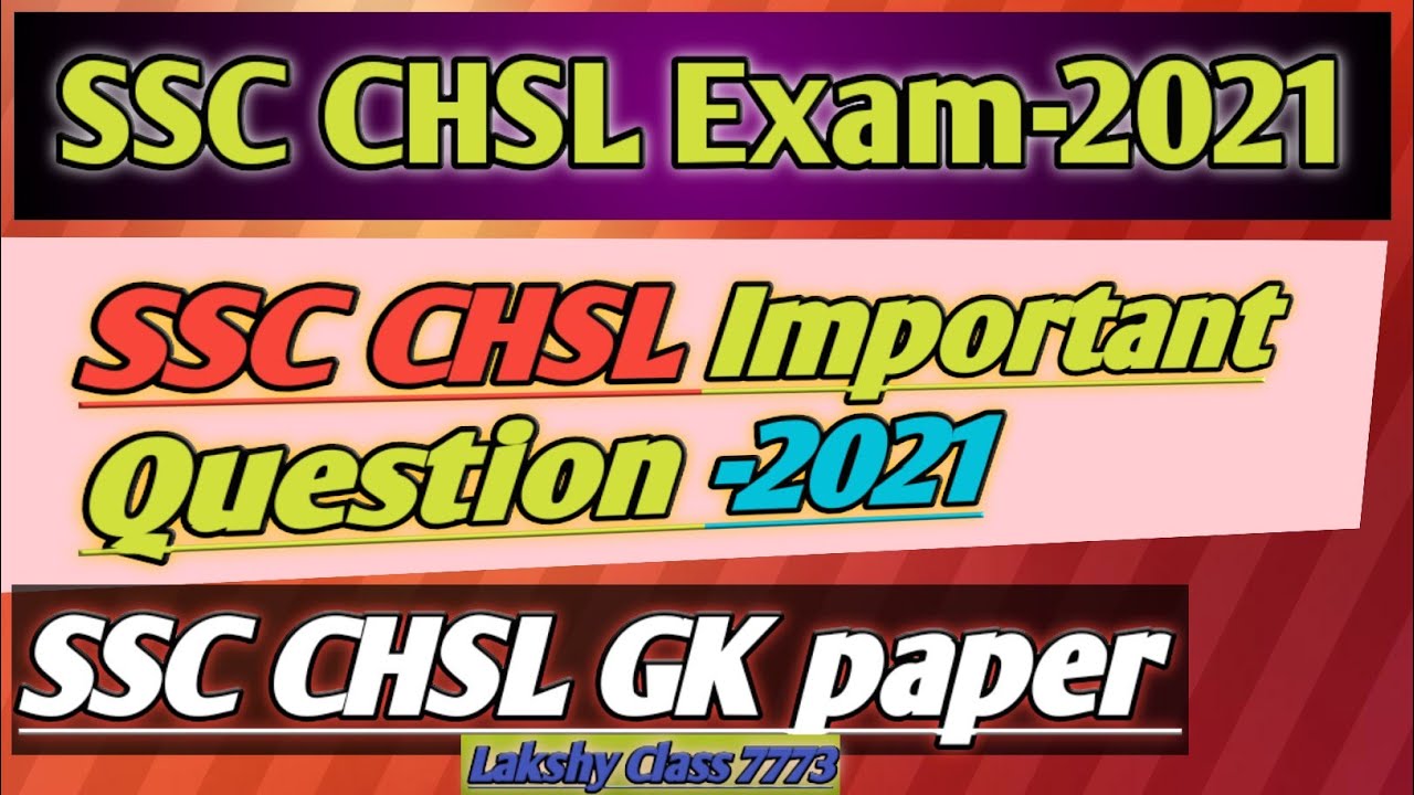 SSC CHSL EXAM-2021 || SSC CHSL Important Question 2021 || ssc chsl gk ...