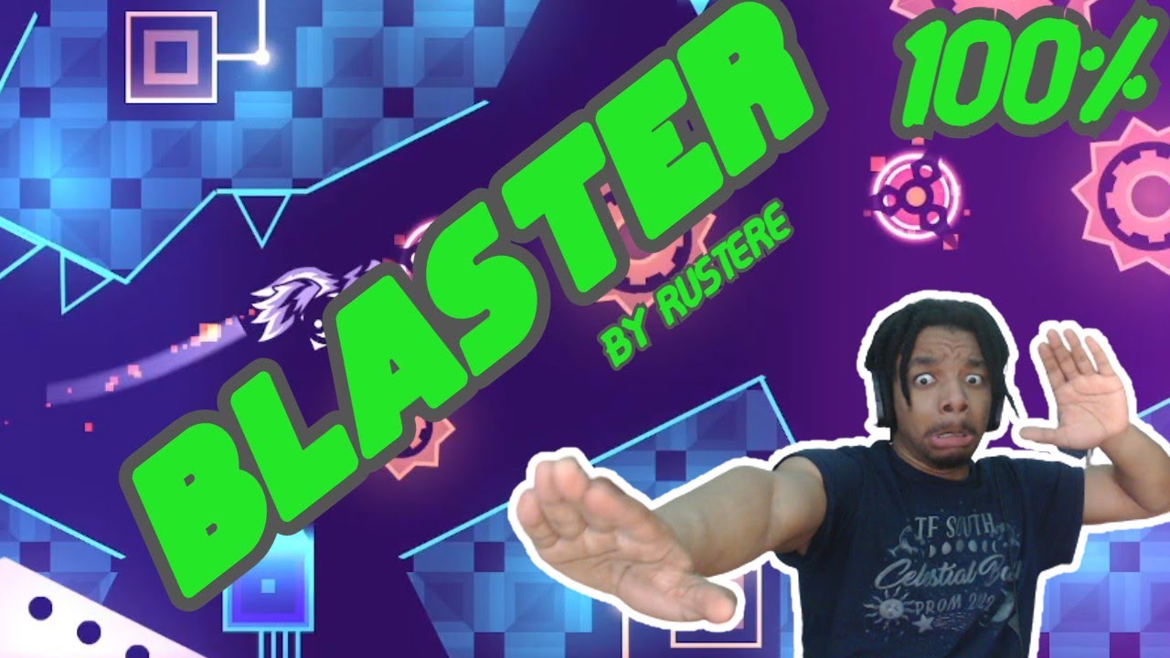 GEOMETRY DASH BLASTER 100% [INSANE DEMON] - YouTube