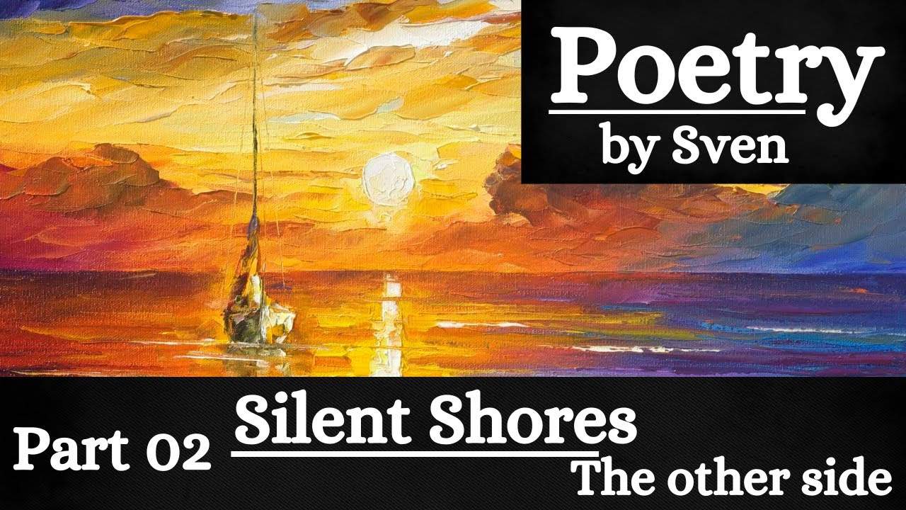 02 - 02 - Silent shores - the other side / poetry for the free of my ...