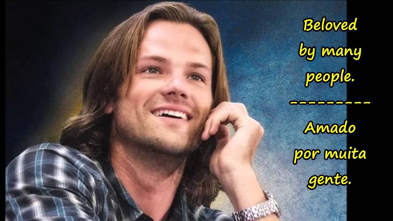 Happy Bday Jared Padalecki from Brazil - Always Keep Fighting - YouTube