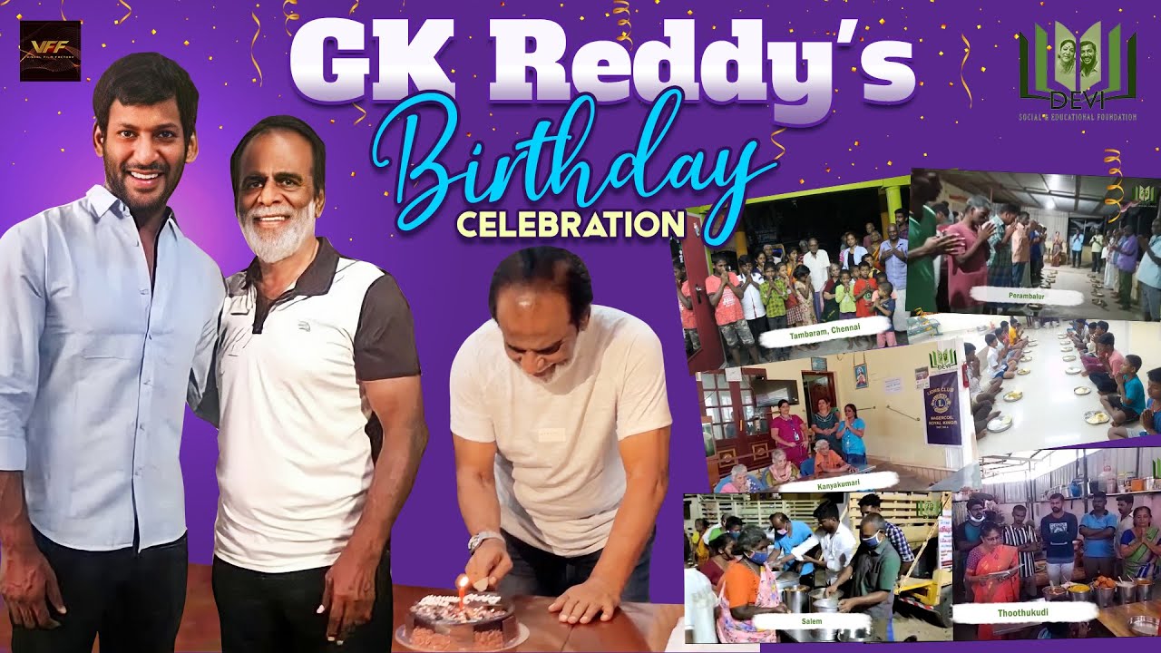 GK Reddy Sir Birthday Celebration | Devi Foundation | Vishal Film ...