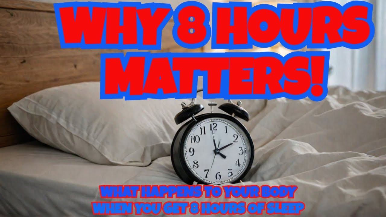 What Happens to Your Body When You Get 8 hours of Sleep? - YouTube