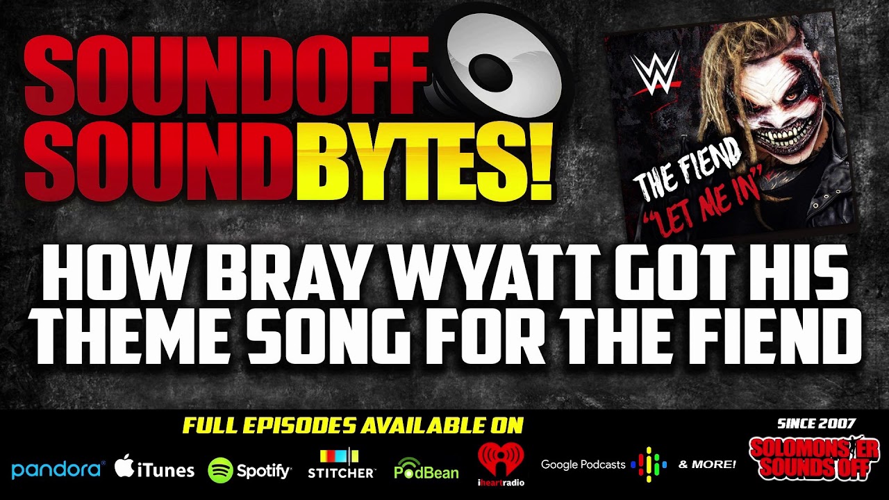 How Bray Wyatt Got His New Theme Song For THE FIEND - YouTube