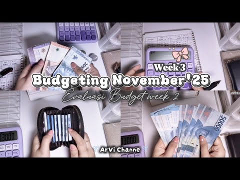 BUDGETING & EVALUASI BUDGET MINGGUAN • WEEK 2 & WEEK 3 • REFIL BUDGET ...