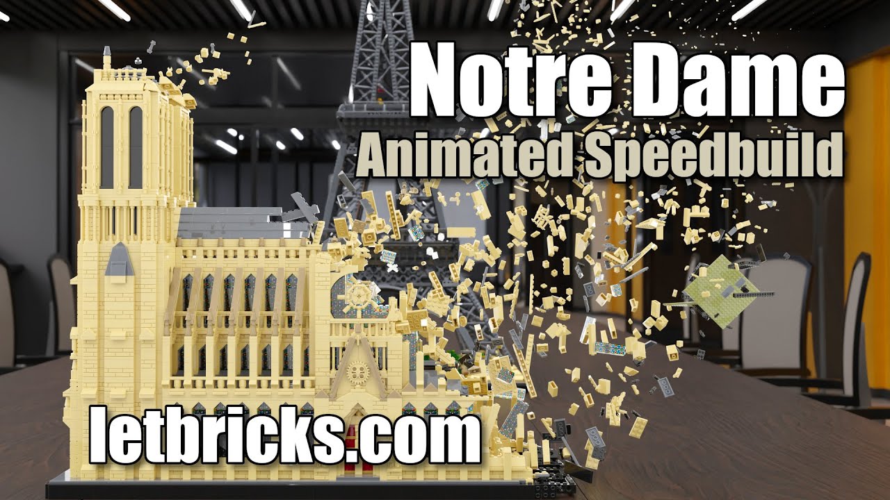 Letbricks.com Notre Dame Cathedral Model Animated Speedbuild | 8868 ...