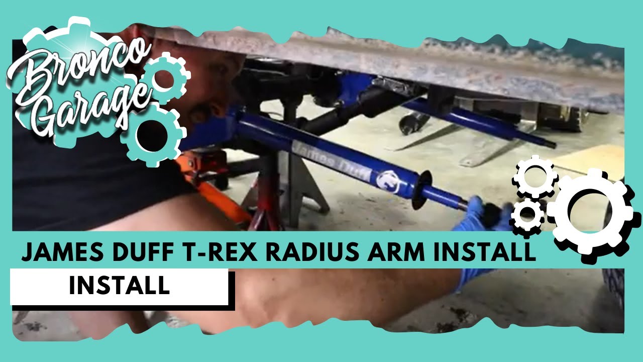 James Duff T-Rex Radius Arm Install - YouTube