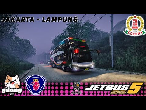 FULL TRIP BOGOR - LAMPUNG BARENG PO LORENA JETBUS 5 DOUBLE DECKER ...
