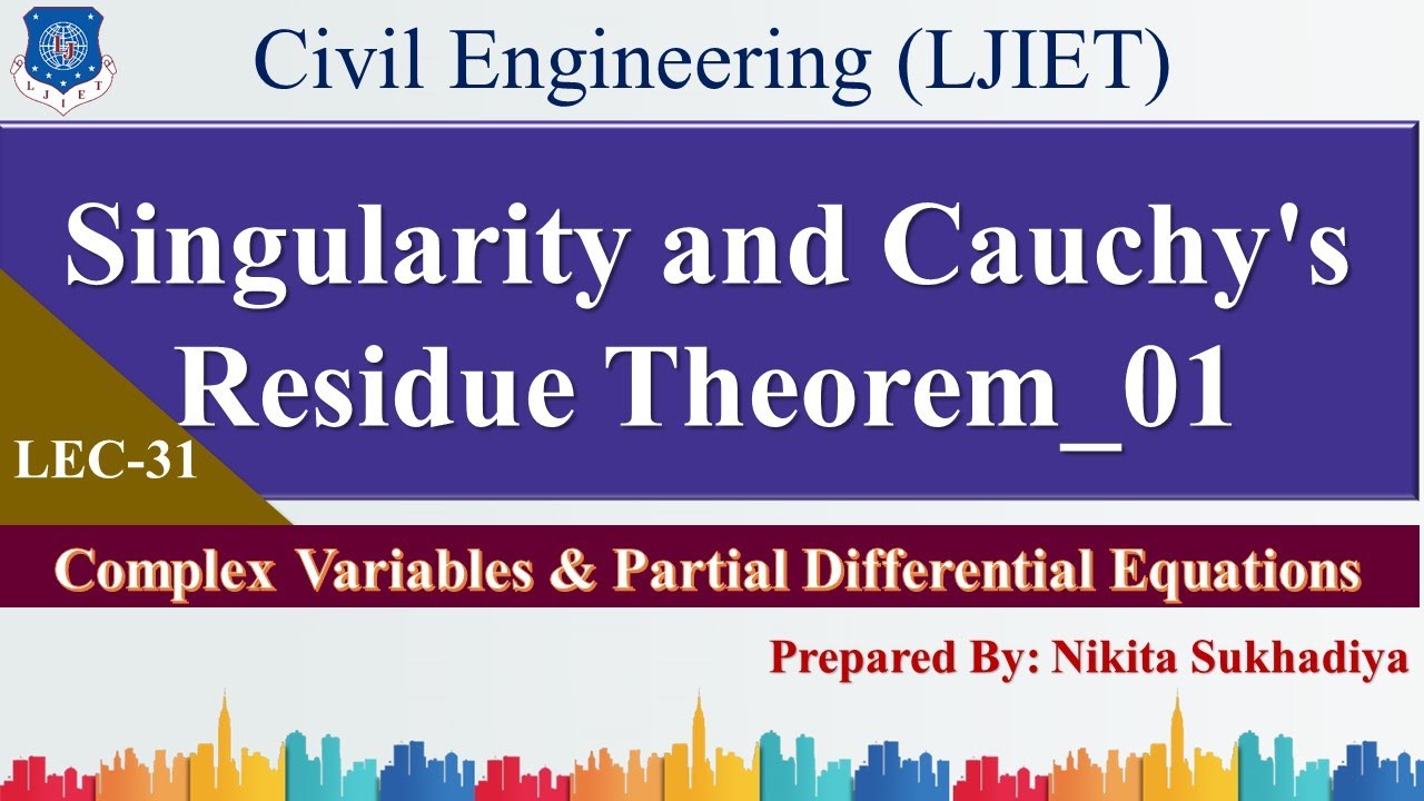Lec-31_ Singularity and Cauchy's Residue Theorem_01| CVPDE | Civil ...