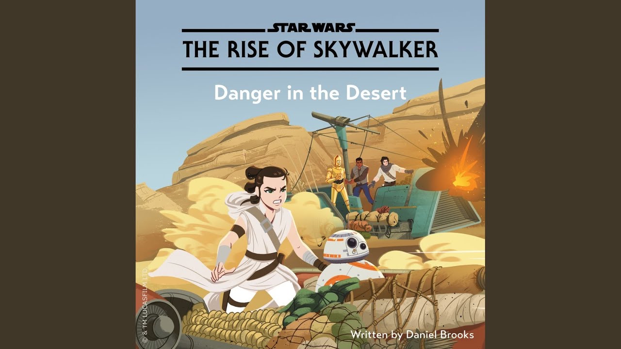 Star Wars: The Rise of the Skywalker: Danger in the Desert.2 - Star ...