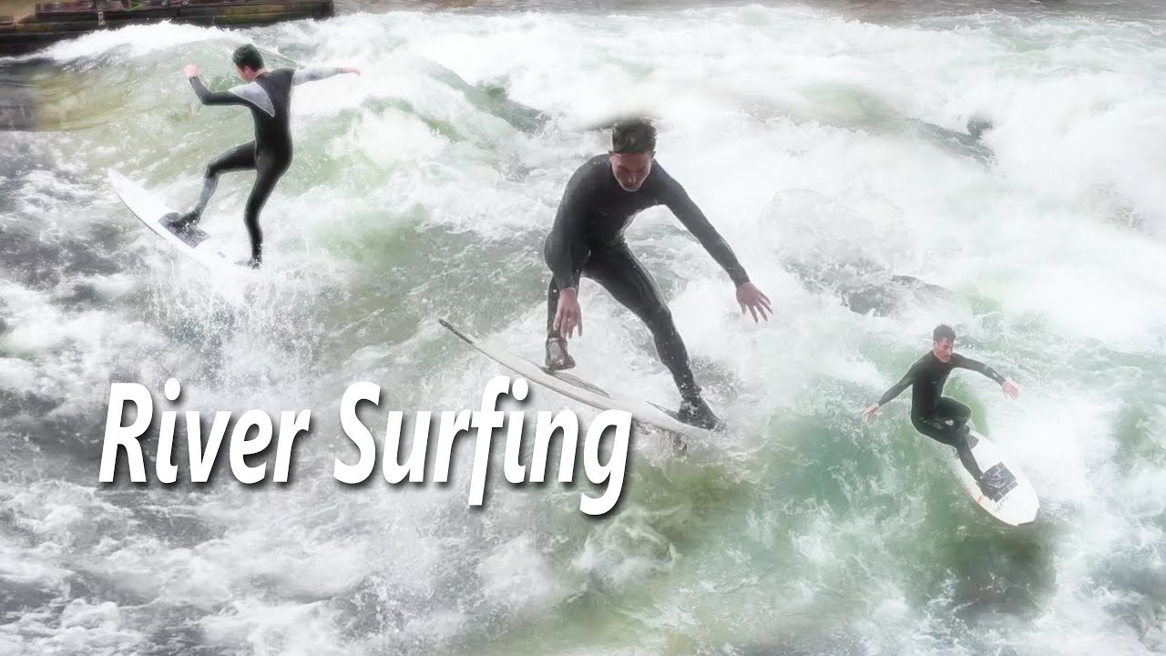 River Surfing in Munich / The Eisbach Wave - YouTube