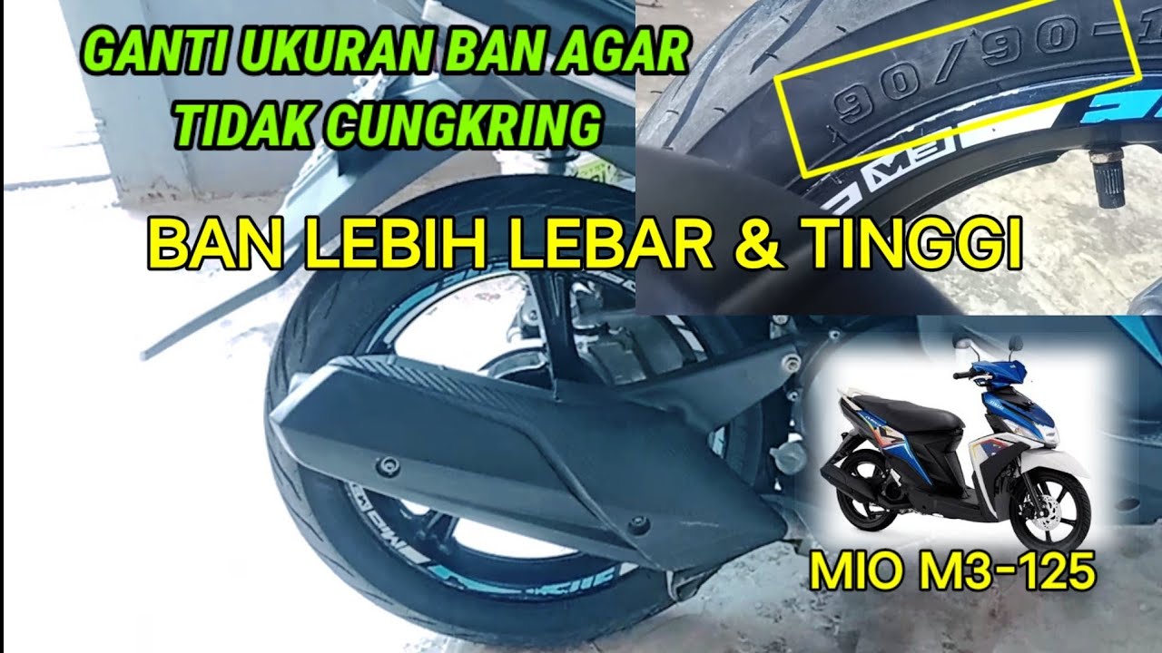 Ganti Ban Bawaan Motor Mio M3 Agar Lebih Tinggi dan Lebar - YouTube