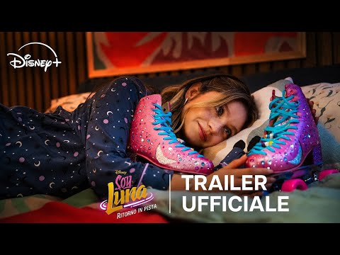 Soy Luna: Ritorno in Pista - Trailer Ufficiale Italiano