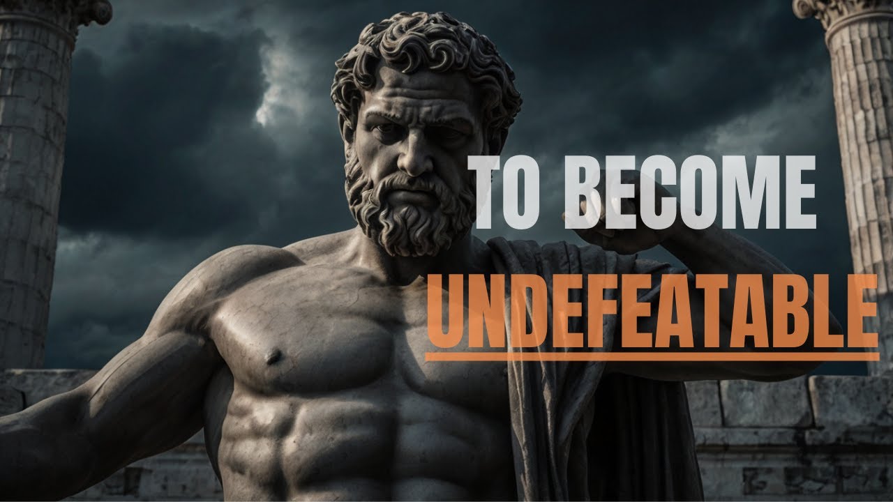 HOW TO BECOME UNDEFEATABLE : STOICISM MARCUS AURELIUS - YouTube