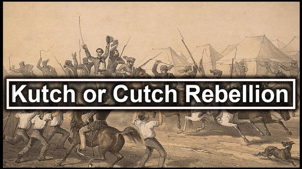 Kutch or Cutch Rebellion (1816-1832) | Civil Uprisings | Spectrum ...