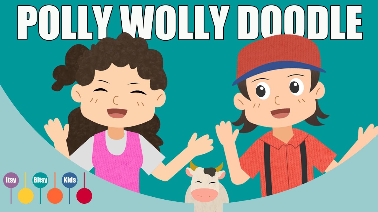 Polly Wolly Doodle Nursery Rhyme | ItsyBitsyKids - YouTube