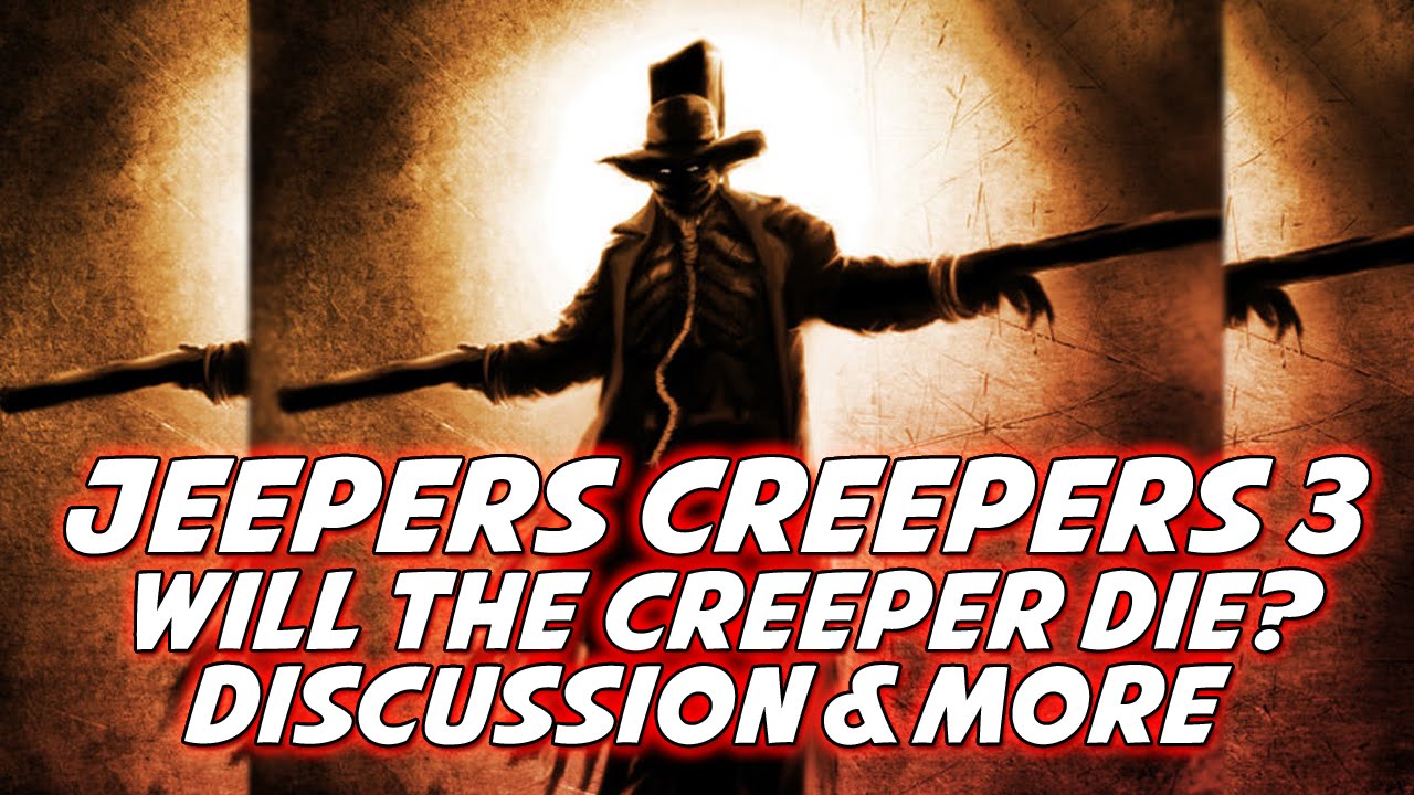 Jeepers Creepers 3 - Will The Creeper Die? Creeper Possible Death ...