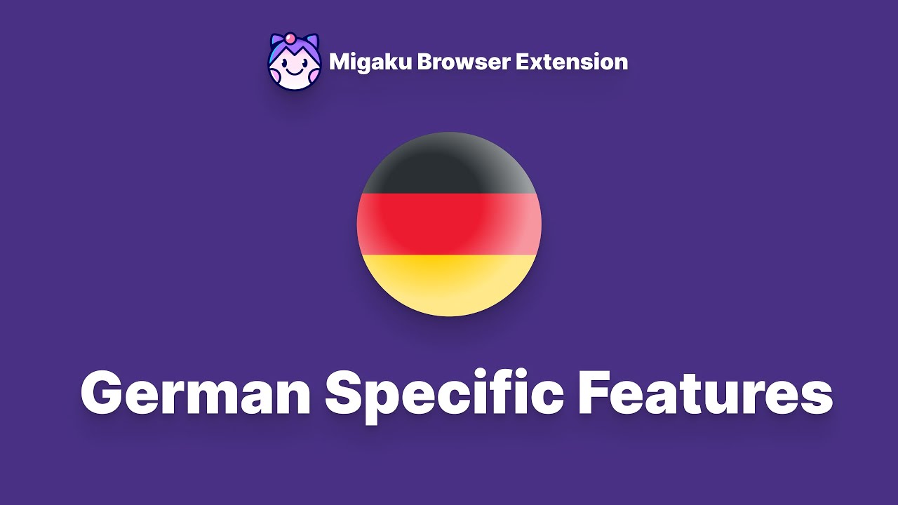 German Specific Features | Migaku Browser Extension - YouTube