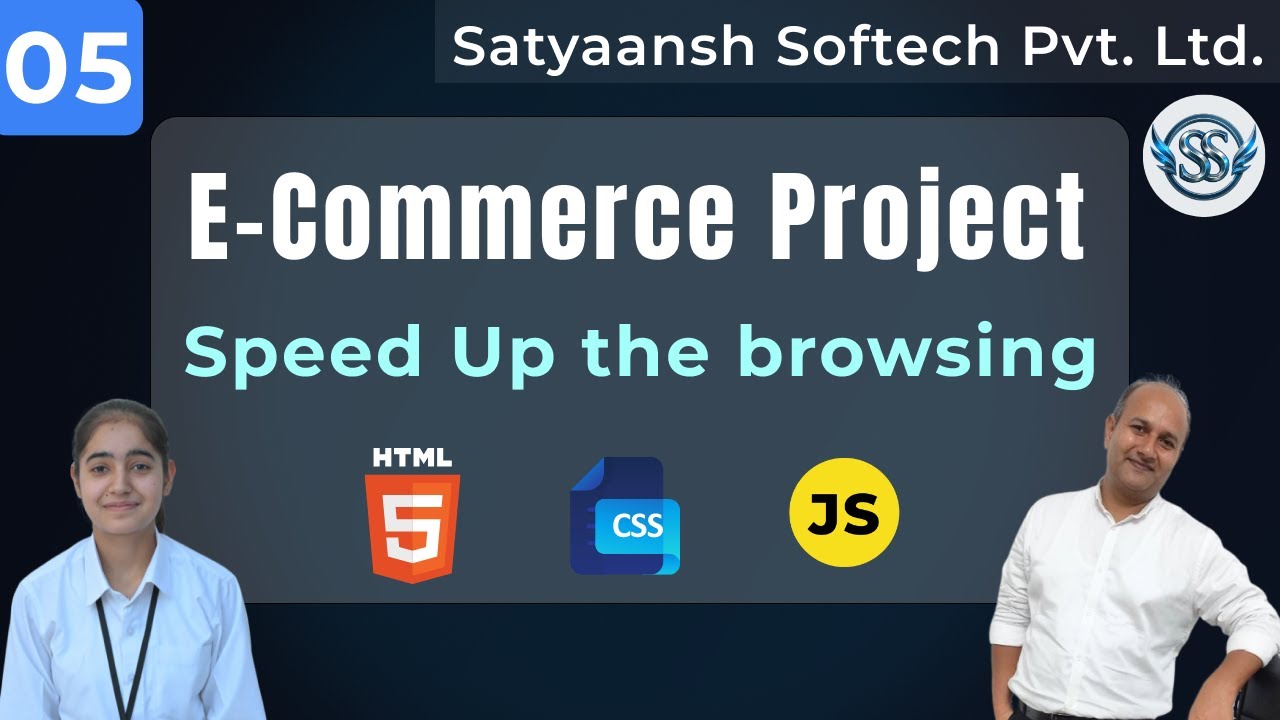 05 - Speed up the browsing in JavaScript | Fast rendering | Satyaansh ...