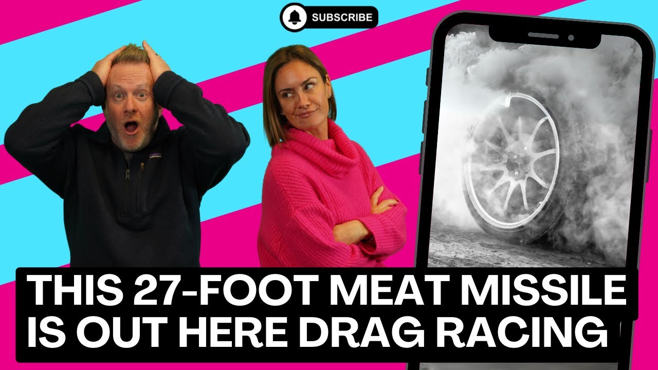 This 27-Foot Meat Missile Is Out Here Drag Racing - YouTube