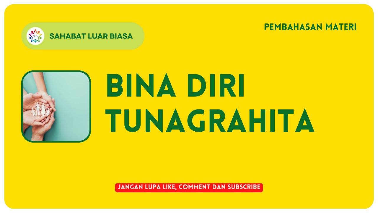 BINA DIRI ANAK TUNAGRAHITA (CPNS/CASN/PPPK/UKG/PPG/KULIAH) - YouTube