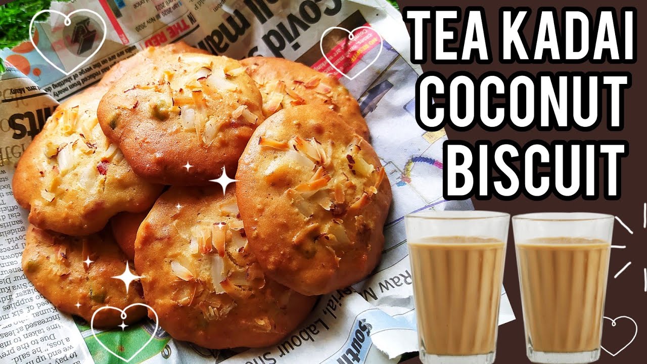 coconut biscuit tea Kadai Thengai Biscuit recipe | easy tasty bakery ...