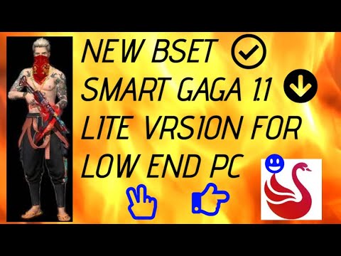 [ NEW ] Best smart gaga 1.1 lite NEW best version for Low end pc-[ Ali ...