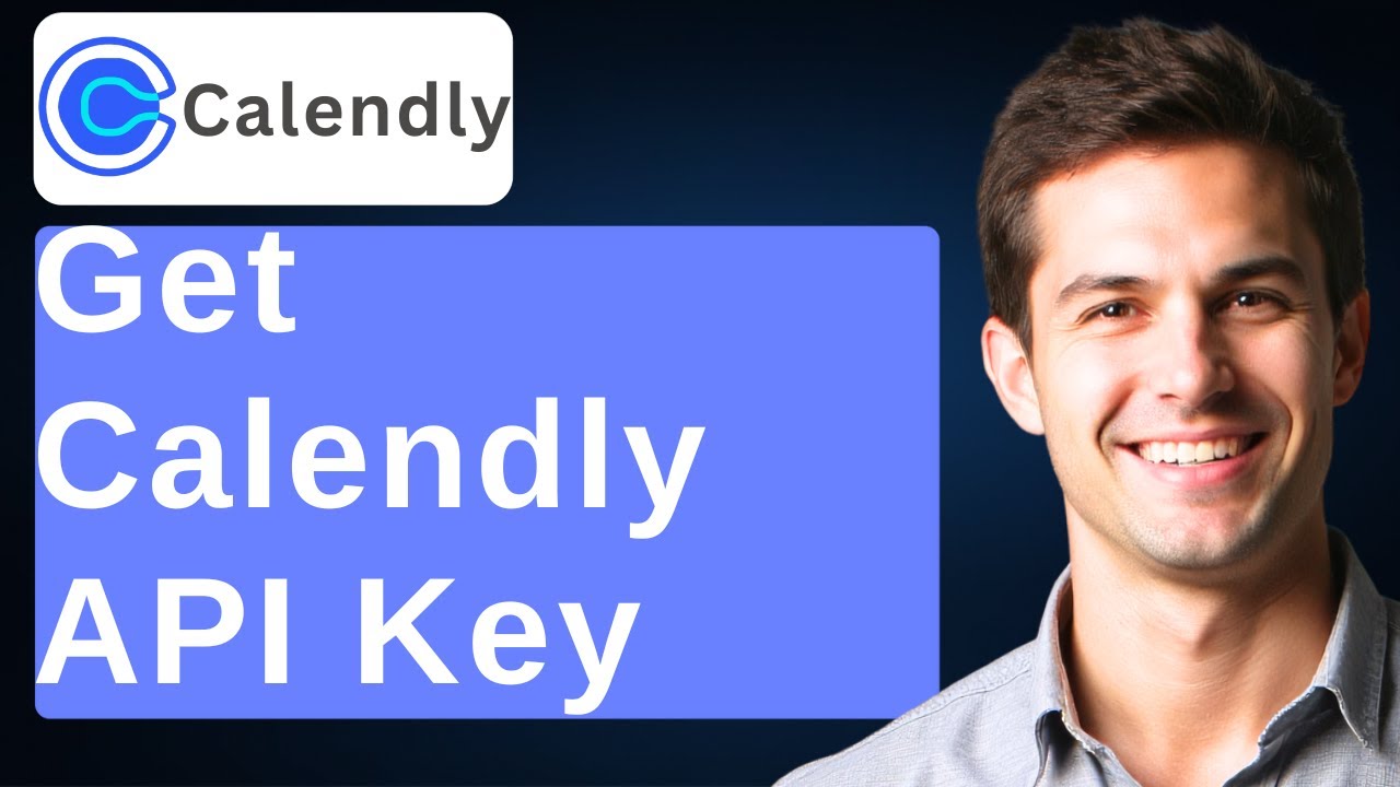 How To Get Calendly API Key [2026 Guide] - YouTube