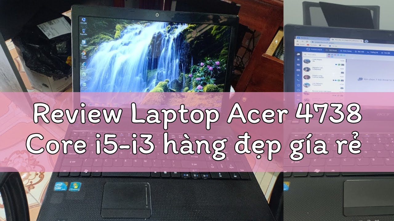 Review Laptop Acer 4738 Core i5-i3 hàng đẹp gía rẻ - YouTube