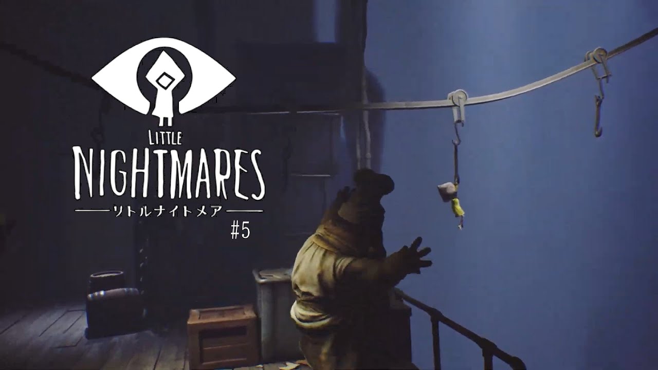 【初見実況】Little Nightmares #5 - YouTube