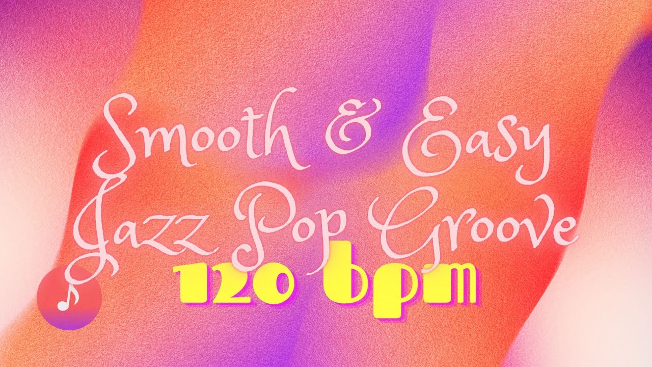 Smooth & Easy Jazz Pop Groove | 120 BPM | Guitar Backing Track Jam in A ...