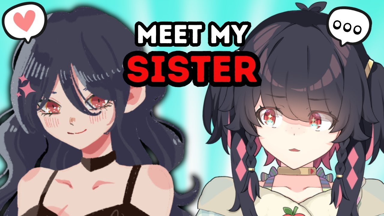 Meet My Older Sister Youtube