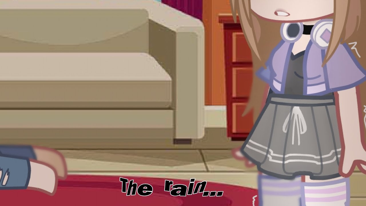 ꒰🌧꒱ The rain. {Gacha Club} - YouTube