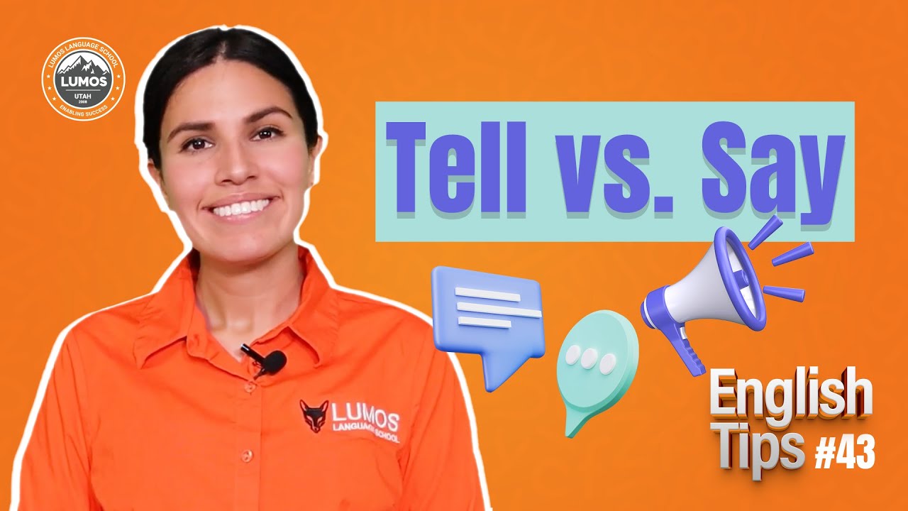 English Tips - Episode 43 - Tell vs. Say - YouTube