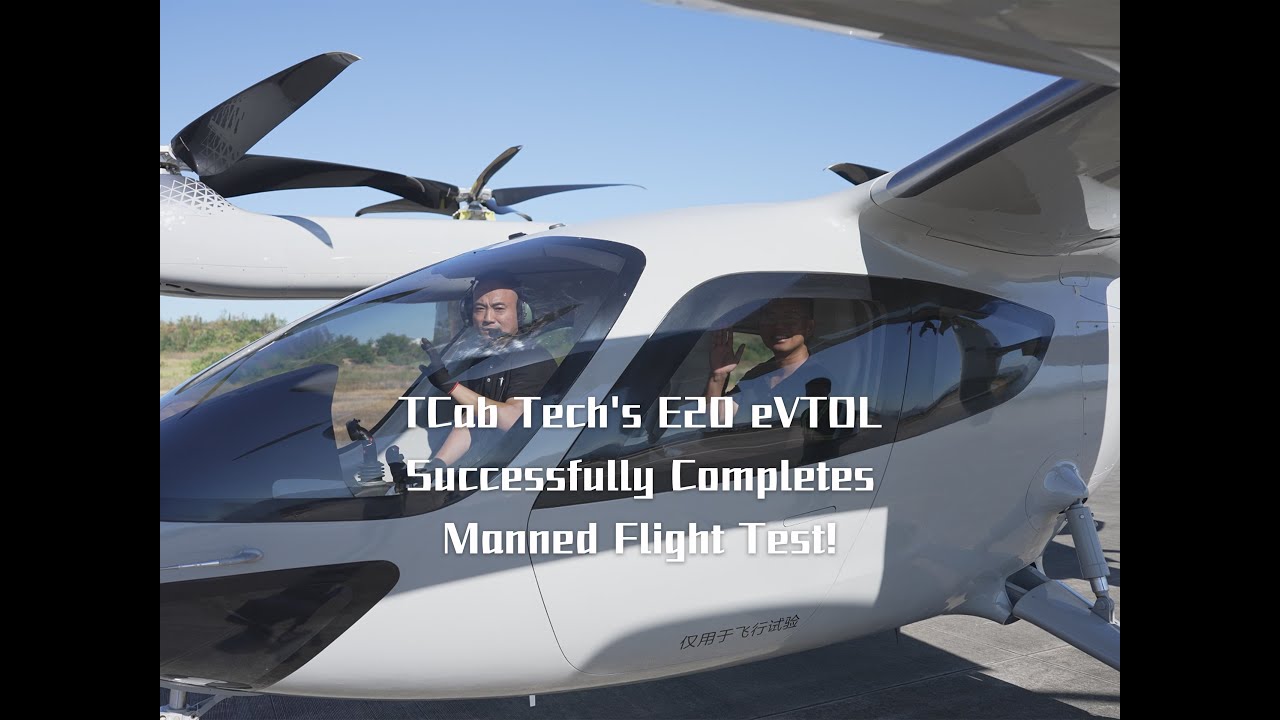 Major Milestone: TCab Tech's E20 eVTOL Successfully Completes Manned ...