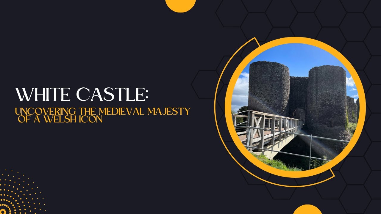 White Castle: Uncovering the Medieval Majesty of a Welsh Icon - YouTube