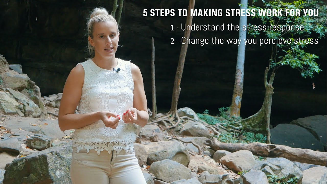 5 steps to make stress work for you - 2. Change the way you perceive ...