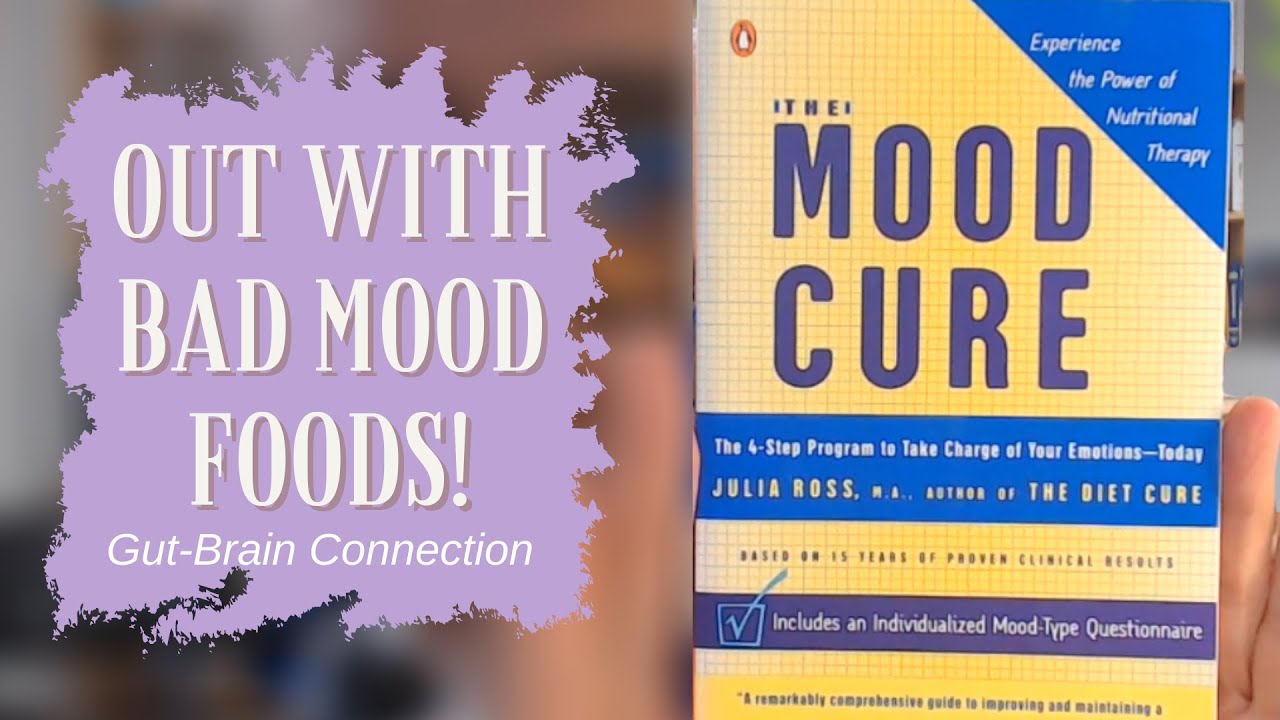 Out with BAD MOOD FOODS! - YouTube