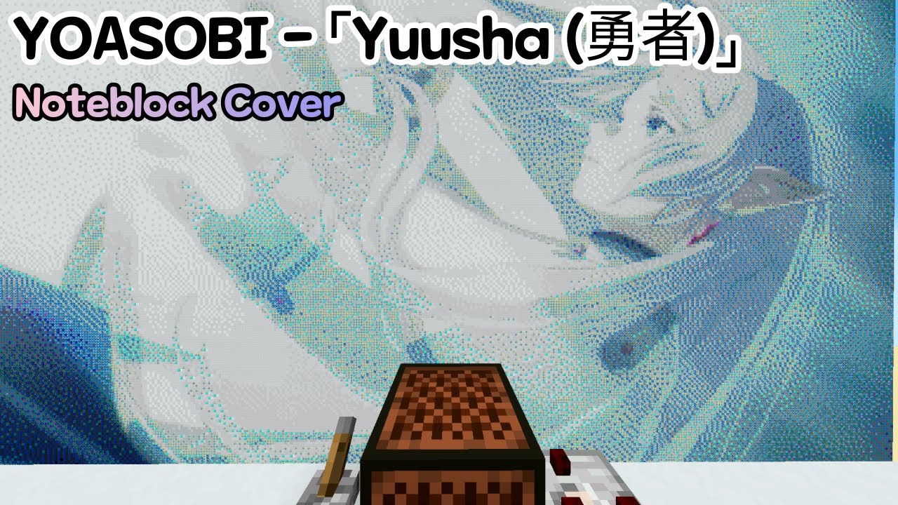 YOASOBI - 「Yuusha (勇者)」 Minecraft Noteblock Cover || (Sousou no Frieren ...