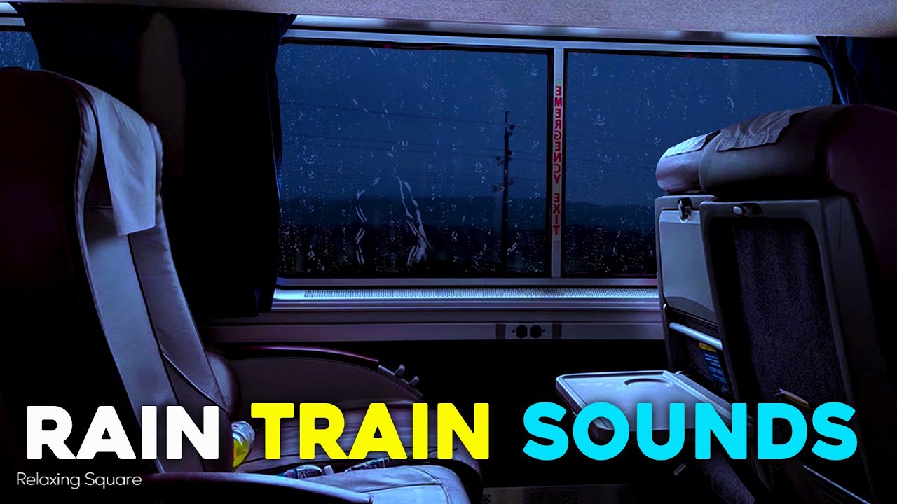 Relaxing Train Ambience with Rain Sounds for 08 Hours Deep Sleep at ...
