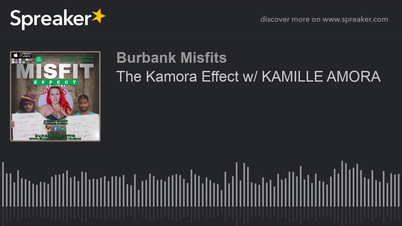 The Kamora Effect w/ KAMILLE AMORA - YouTube