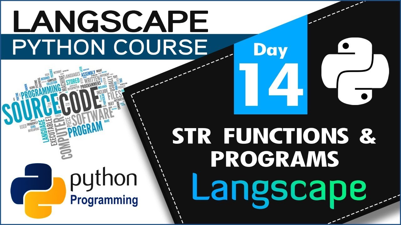 Langscape Python Course Day 14 Str Functions And Programs Tutorials In Tamil Youtube