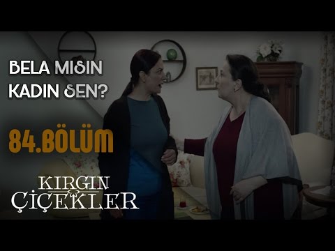 Nazan, Neriman’ı tehdit ediyor! - Kırgın Çiçekler 84.Bölüm