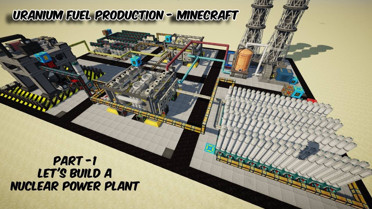 Uranium Fuel Production - Part 1 - Lets Build a Nuclear Power Plant ...
