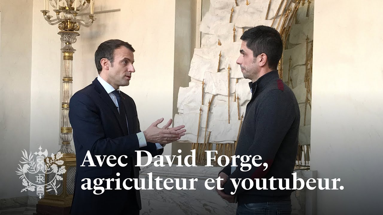 Échange avec David Forge, agriculteur et youtubeur | Emmanuel Macron ...