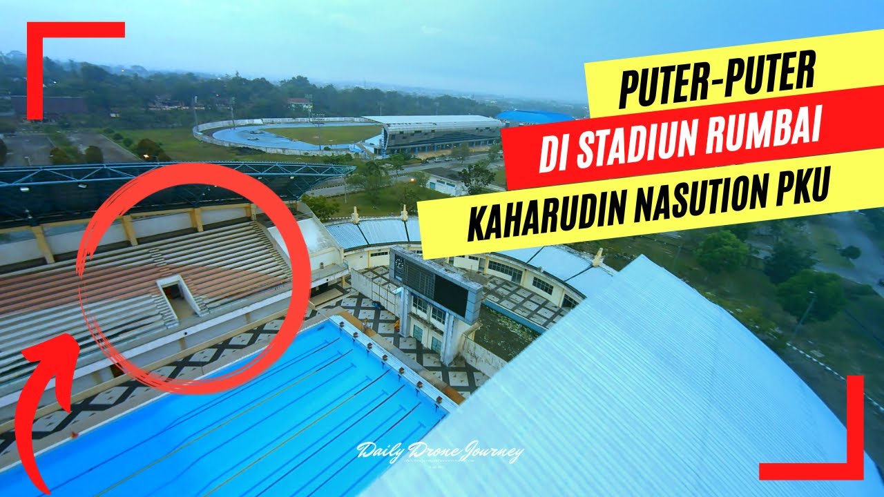 Video Drone Stadion Kaharudin Nasution Sore Hari - Uncut Video Protek35 ...