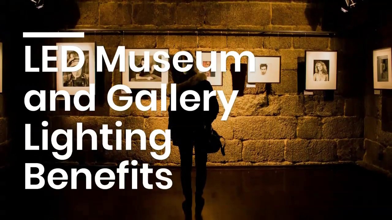 LED Museum and Gallery Lighting - YouTube