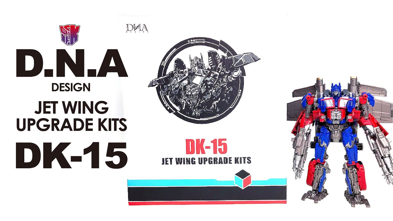 DNA Design DK-15 JET WING UPGRADE KITS SS44 飛翼柯博文升級配件包【KL變形金剛玩具分享531 ...