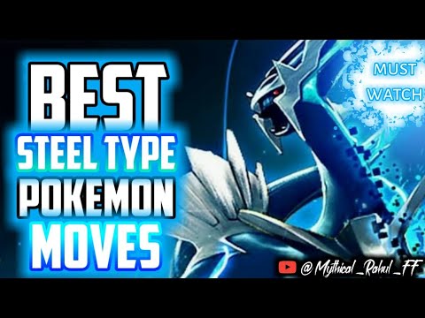 Top 7 most 💥powerful steel 🔩type pokemon moves👍#steel type pokemon ...
