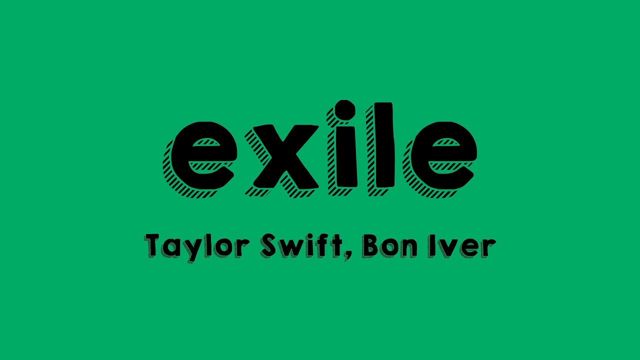 exile - Taylor Swift, Bon Iver Lyric Song 🪴 - YouTube